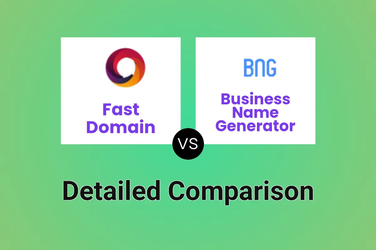 Fast Domain vs Business Name Generator Detailed comparison features, price