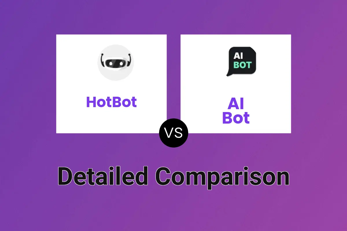 HotBot vs AI Bot Detailed comparison features, price