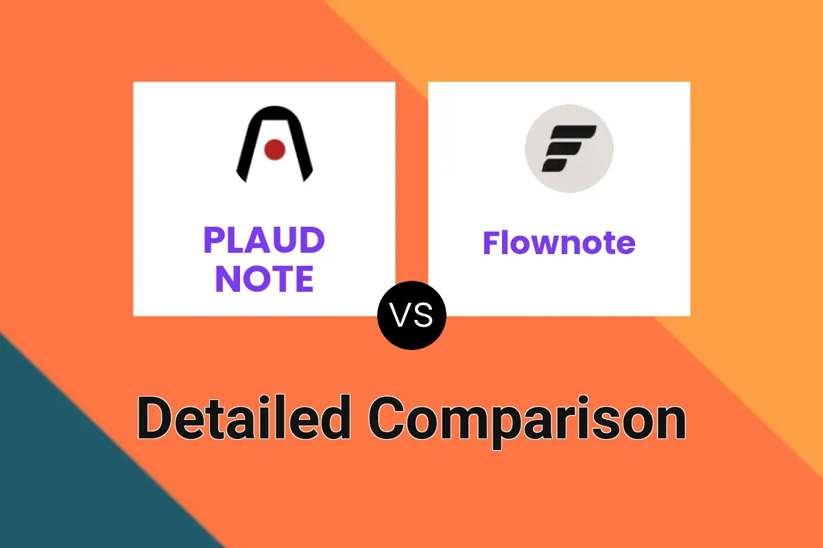 PLAUD NOTE vs Flownote Detailed comparison features, price