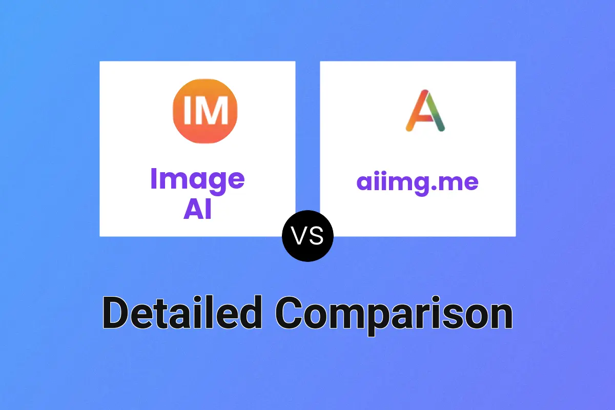 Image AI vs aiimg.me Detailed comparison features, price