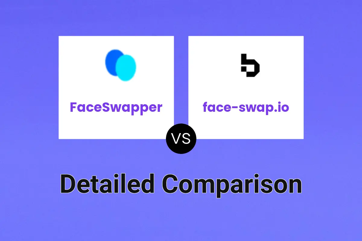 FaceSwapper vs face-swap.io Detailed comparison features, price