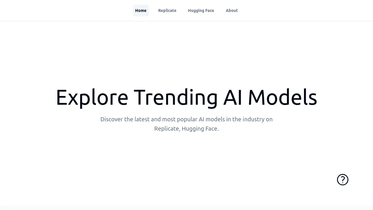 AI Model Trend - Discover Trending AI Models on Replicate and Hugging Face