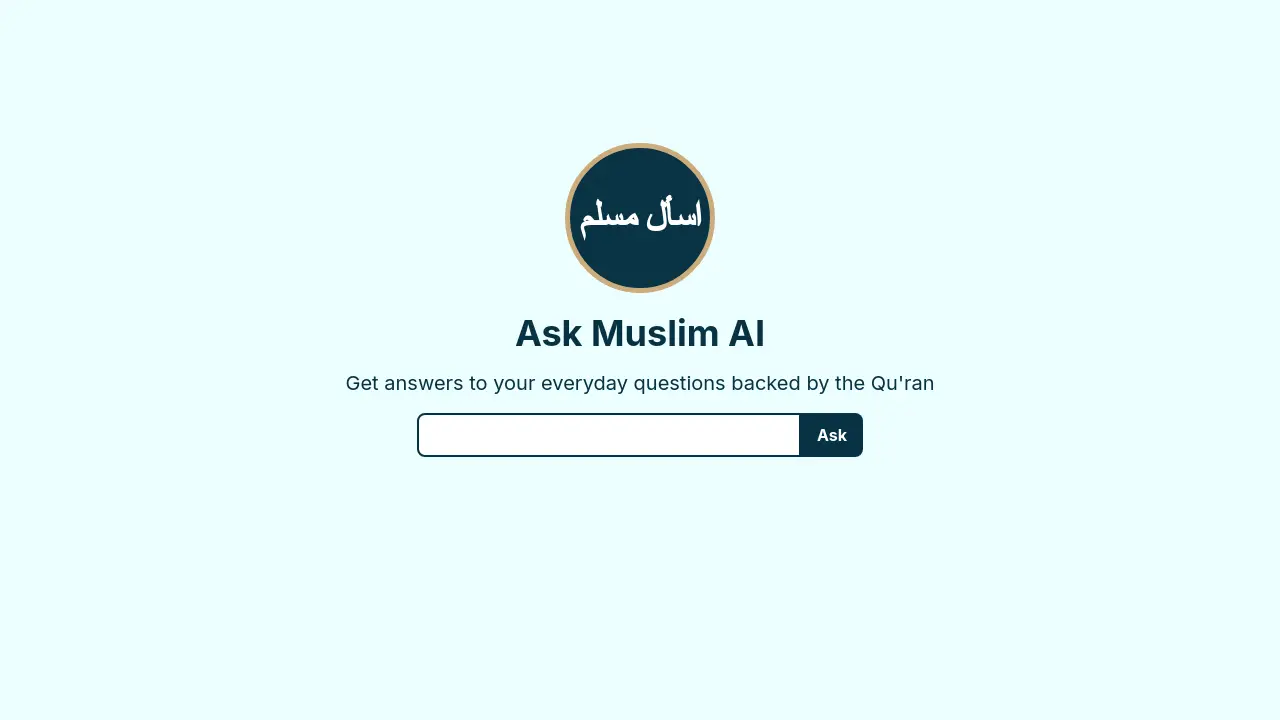 Ask Muslim AI - Get Quran-backed answers to your everyday questions.