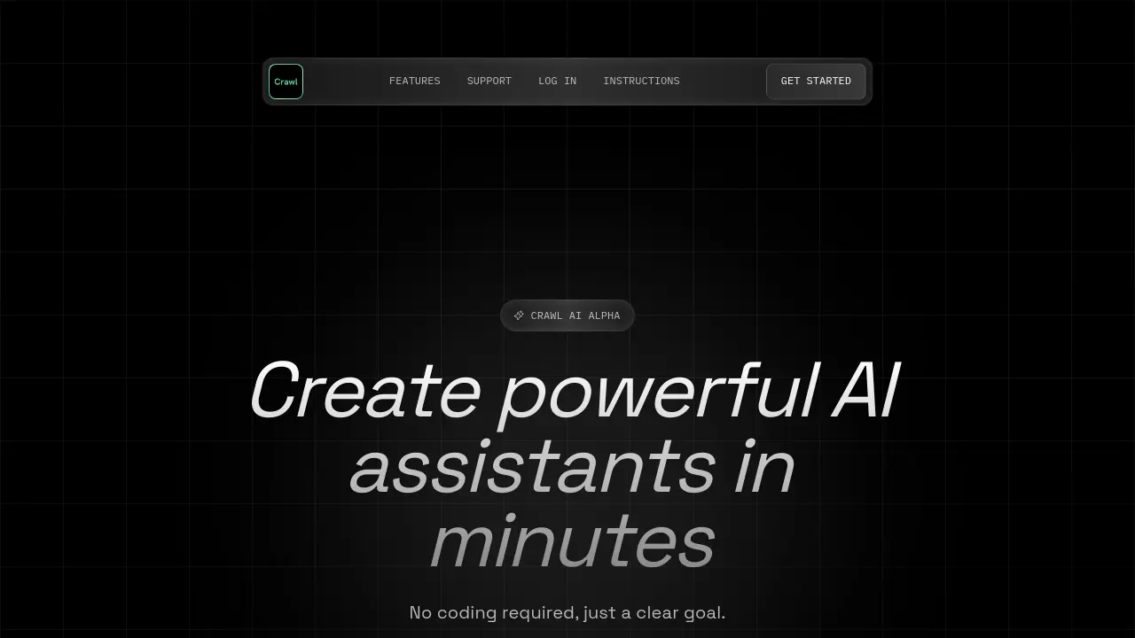 Crawl AI - Create powerful AI assistants in minutes