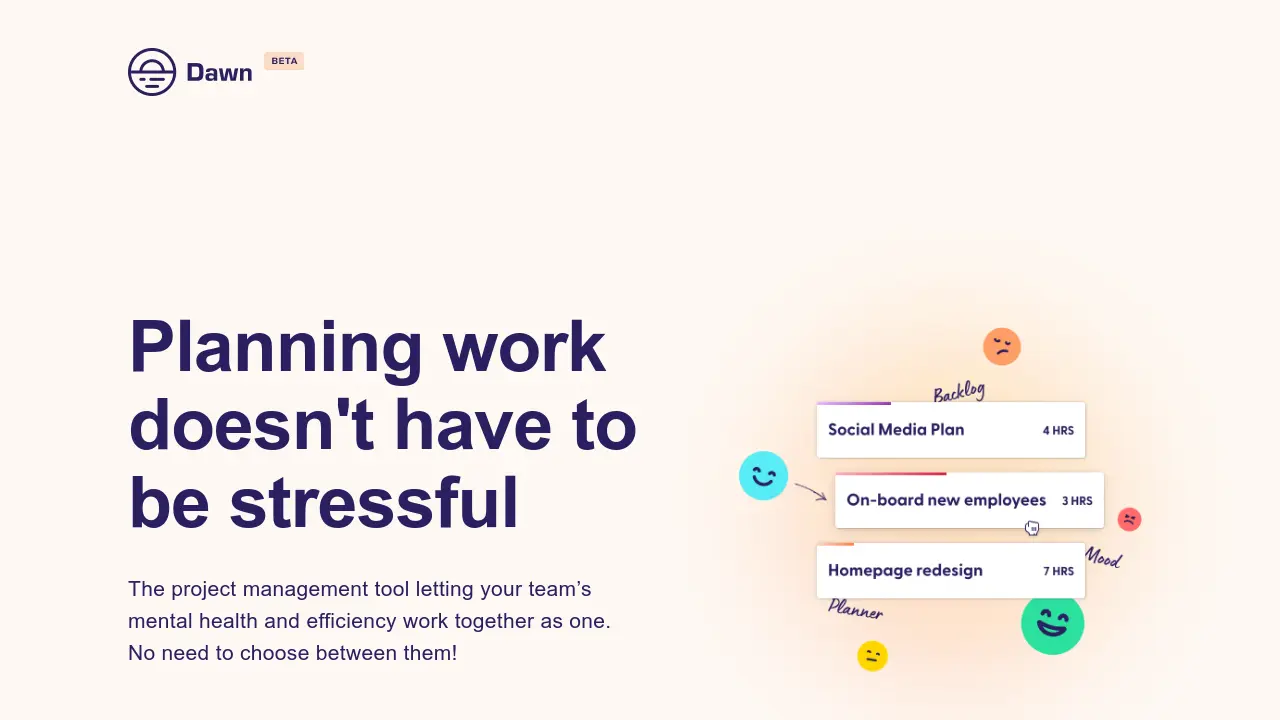 Dawn - The project management tool letting your team’s mental health ...