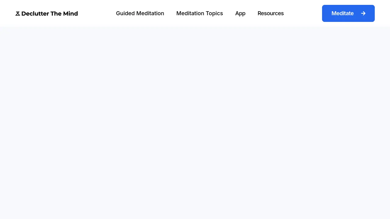 Declutter The Mind - Free Guided Meditation App for Mindfulness and ...