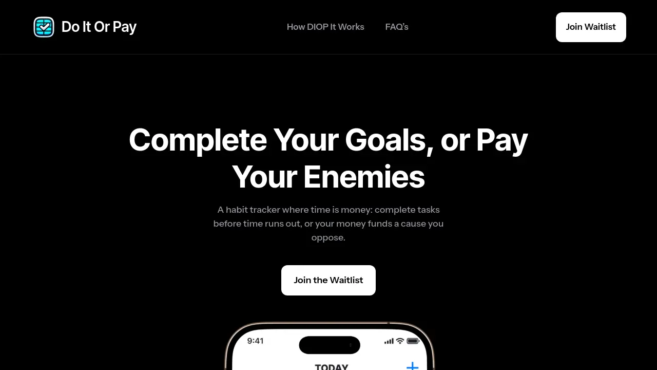 Do It Or Pay (DIOP) - Achieve Your Habits or Pay the Price