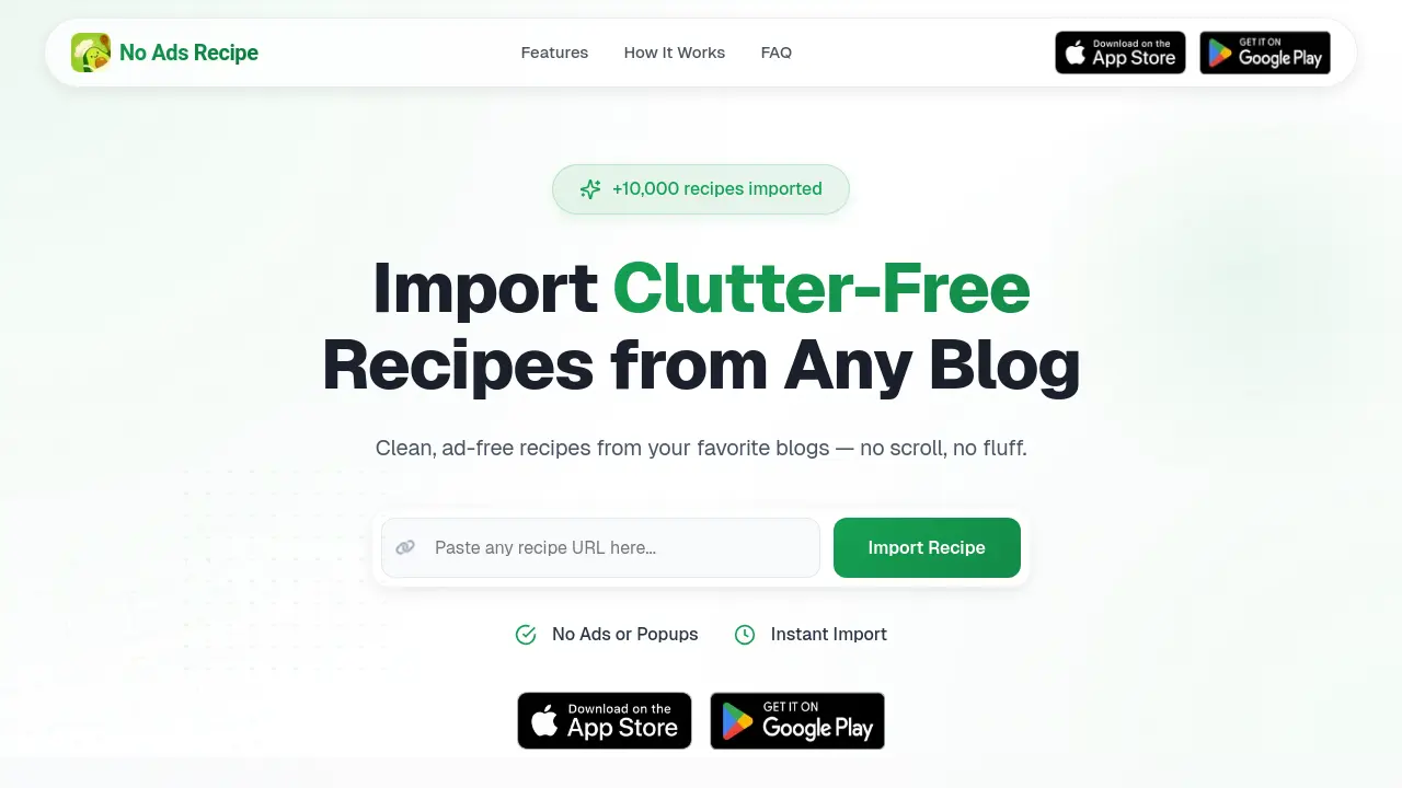 No Ads Recipe - Clutter-Free Cooking with Instant Recipe Import