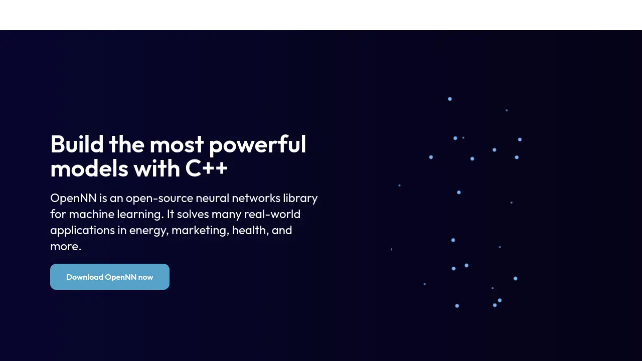 OpenNN - Build the most powerful models with C++