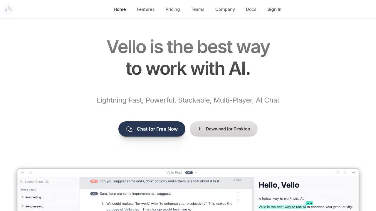 Vello - Lightning Fast, Powerful, Stackable, Multi-Player, AI Chat