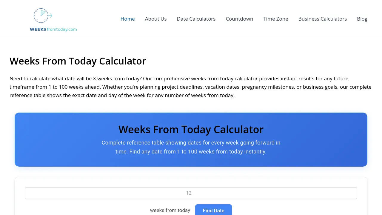 Weeks From Today Calculator - Instant date calculations for planning ahead